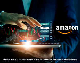 Improving Sales and Visibility through Effective Amazon Advertising